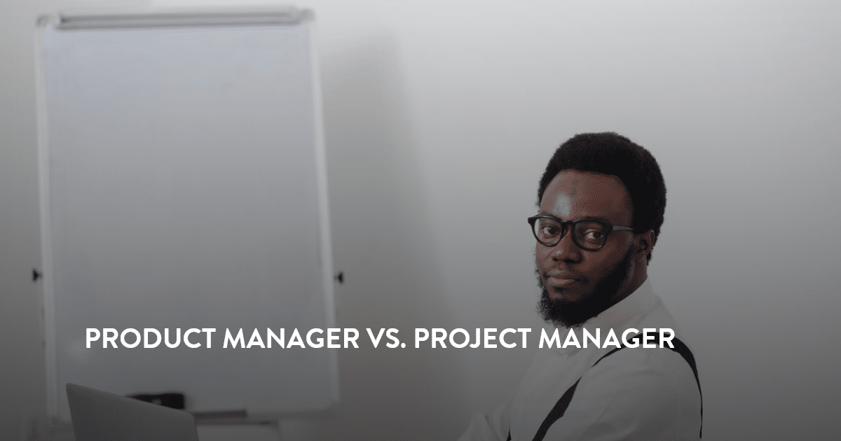 Product Manager Vs. Project Manager: What’s The Difference? - Zippia